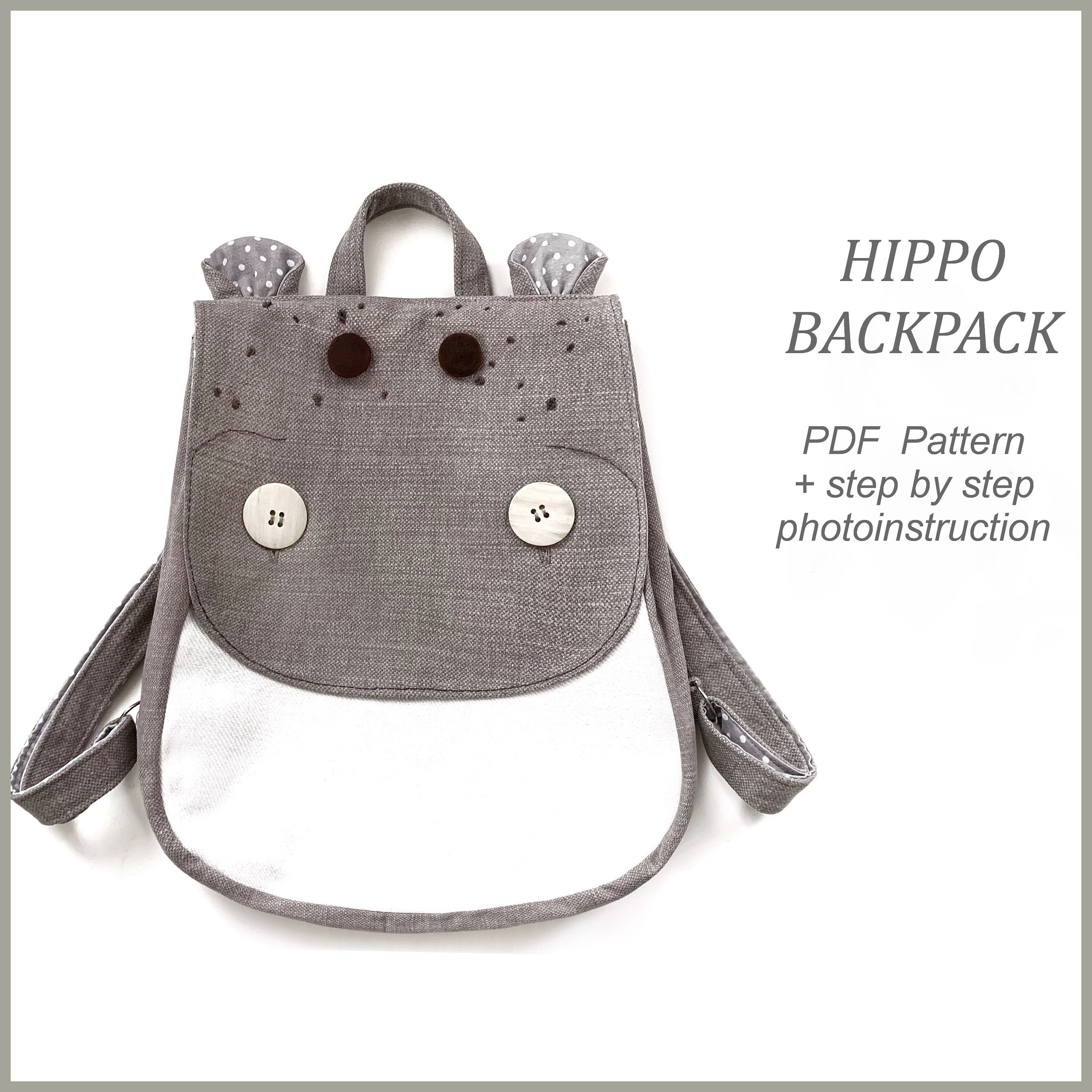Hippo Backpack Sewing Pattern PDF: DIY Toddler Rucksack With Photo ...