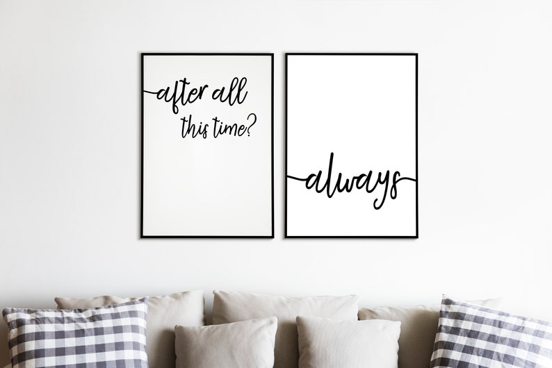 After All This Time Always Typography Print Printable, Set of 2 Posters ...