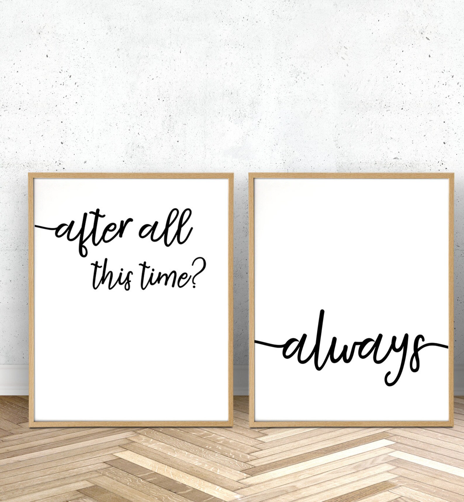 After All This Time Always Typography Print Printable, Set of 2 Posters ...