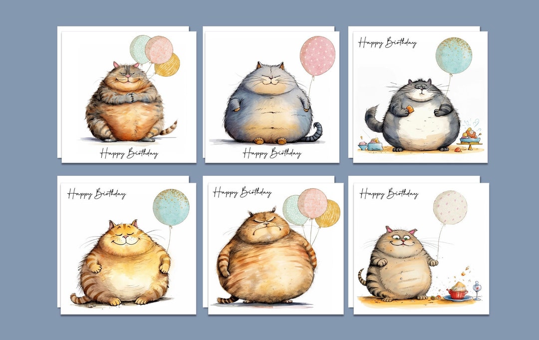 Pack of Six Funny Fat Cat Birthday Cards, Unique Handmade Birthday Card ...