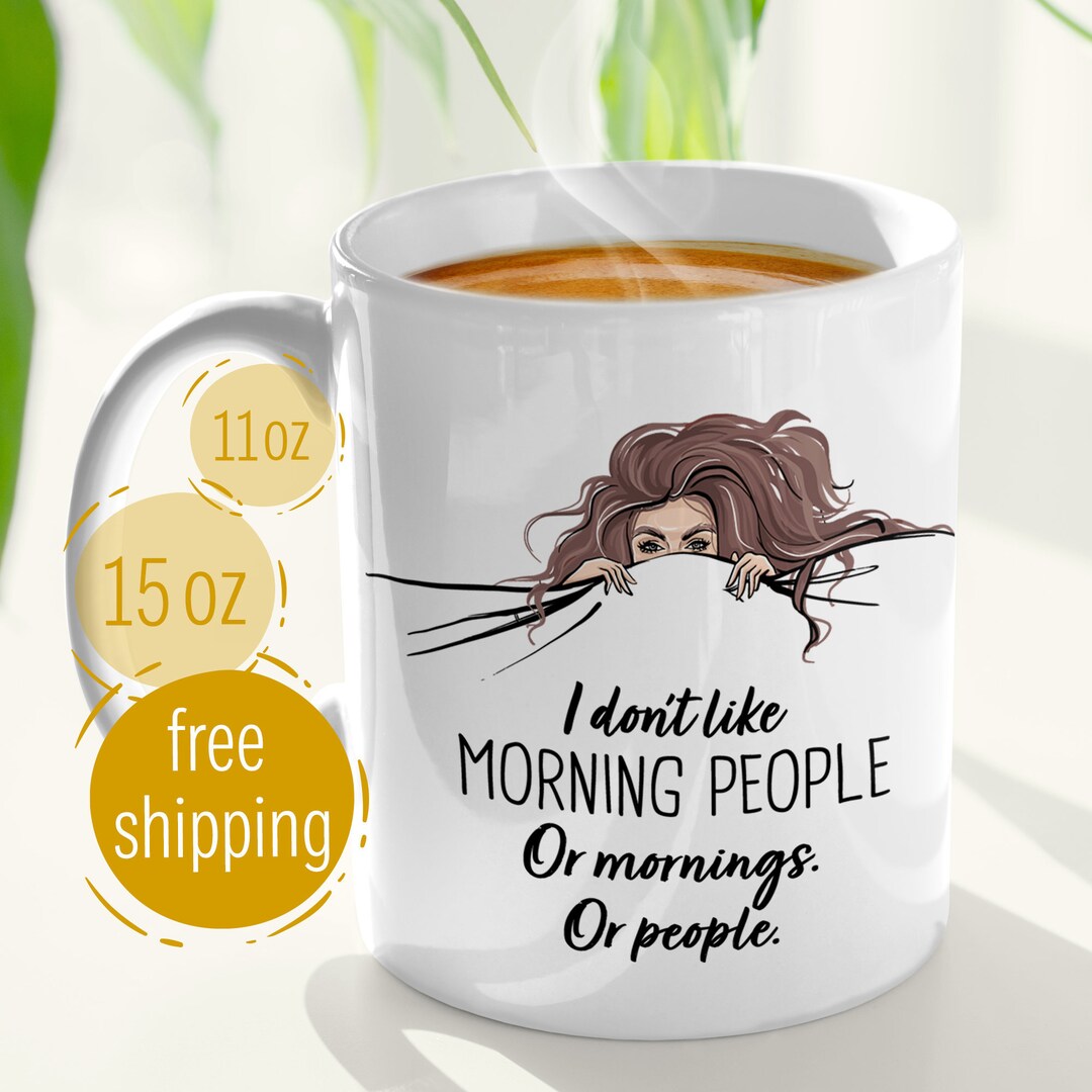 Funny NOT a Morning Person Coffee Mug as Birthday Gift Idea - Etsy