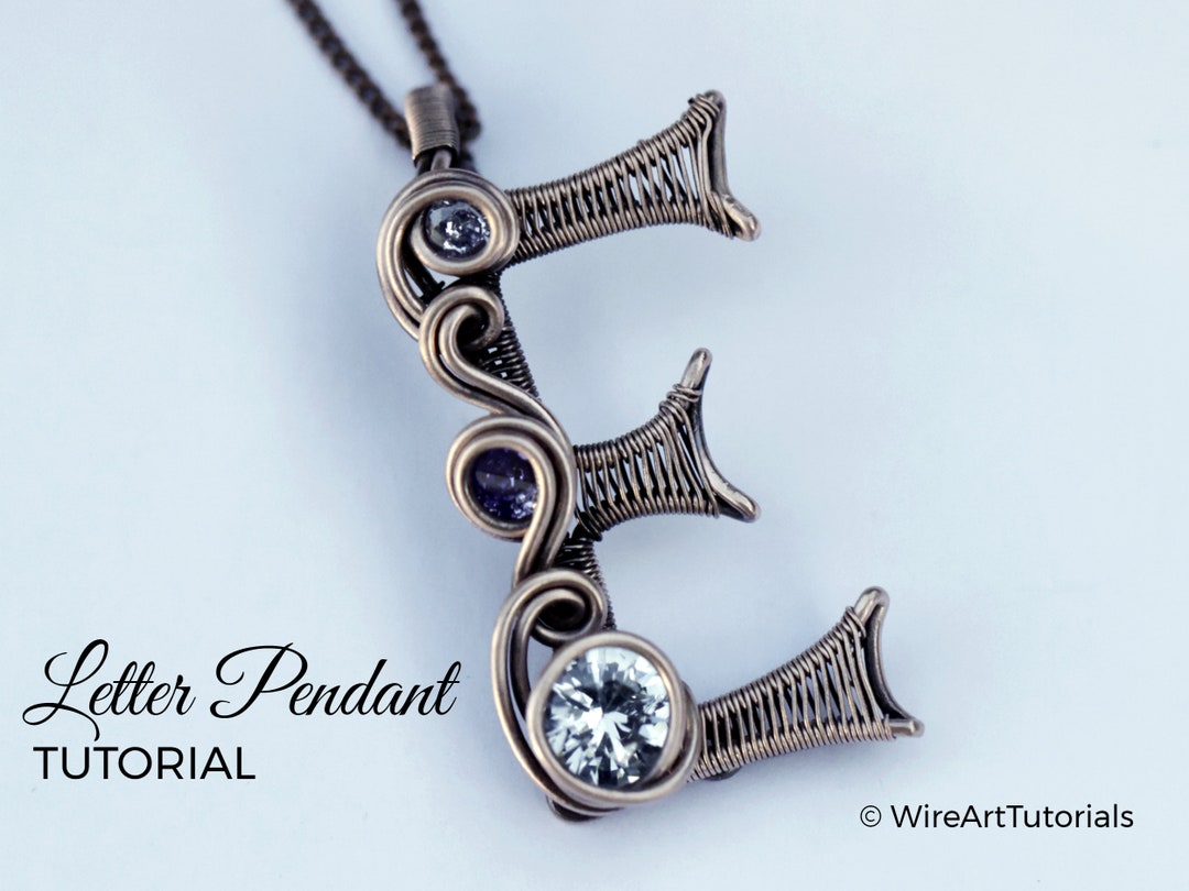 Wirearttutorials Letter E Pendant Wire Wrap Tutorial, Weaving Pattern,diy Jewelry,crystal ...