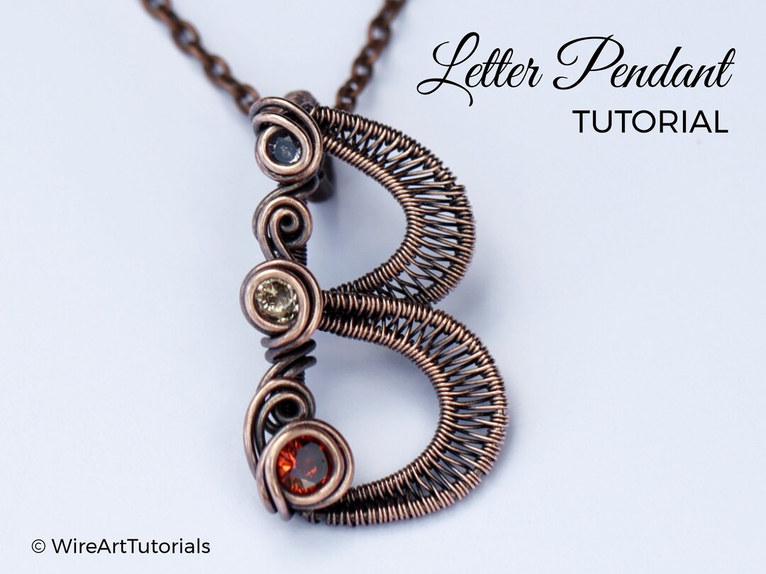 Wirearttutorials Letter B Pendant Wire Wrap Tutorial, Weaving Pattern,diy Jewelry,crystal ...