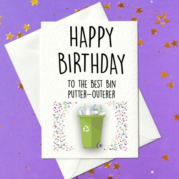 FUNNY BIRTHDAY CARD Happy Birthday to the best bin putter | Etsy