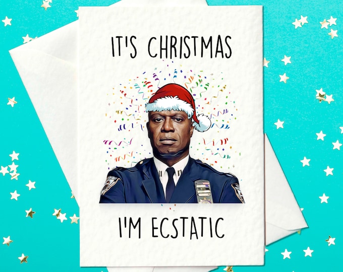 Brooklyn Nine Nine Christmas Card Captain Holt I Am Ecstatic Card ...