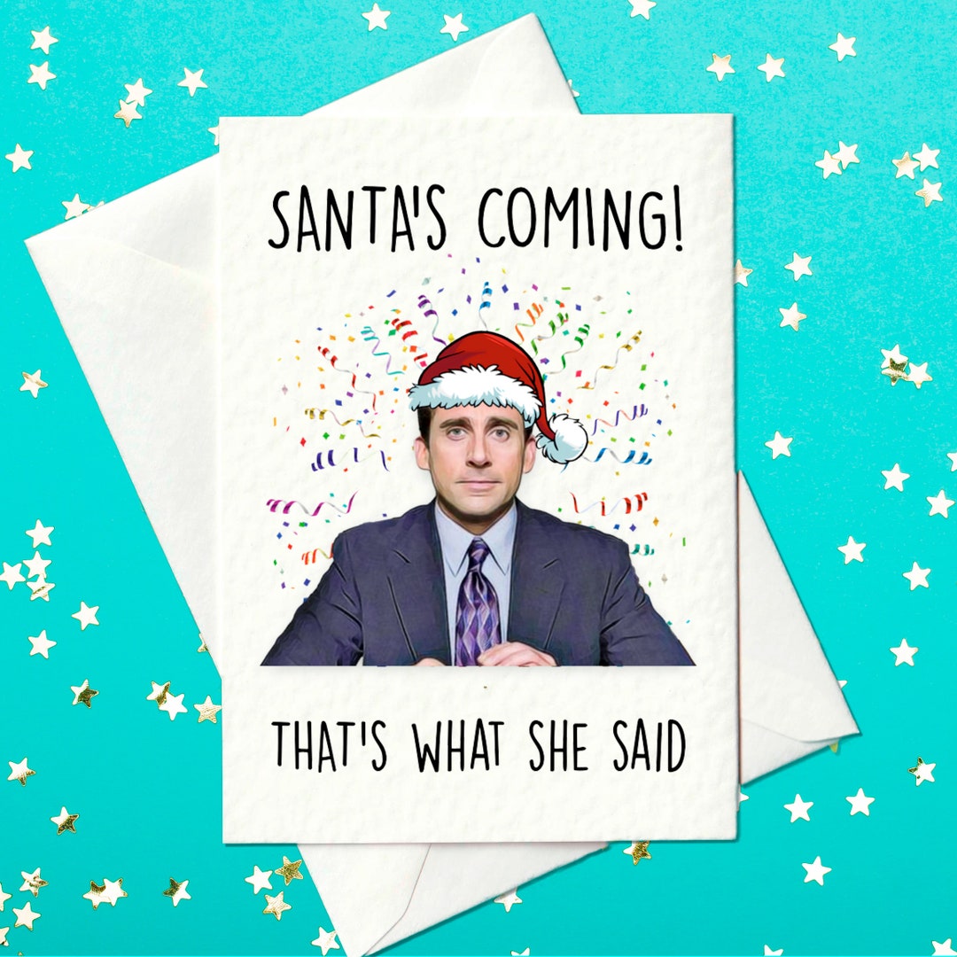 Santa's Coming – That's What She Said – Funny the Office, Michael Scott ...