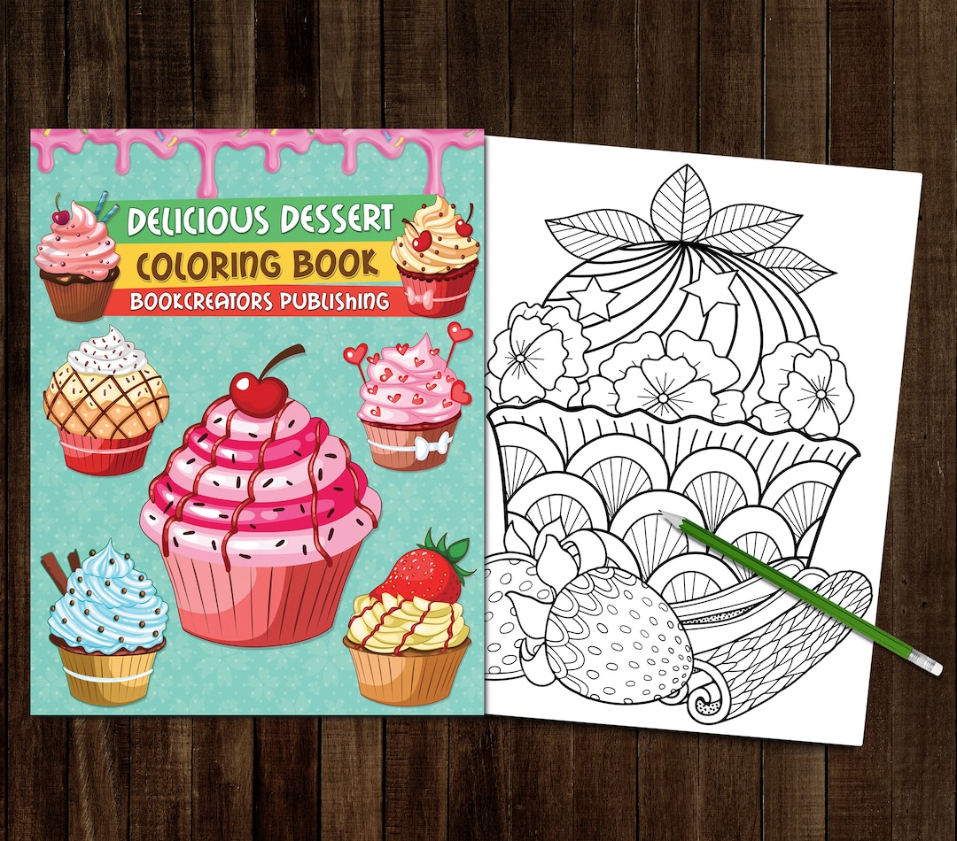 Printable Delicious Dessert Coloring Book | 25 PDF Coloring Pages | 8.5 ...