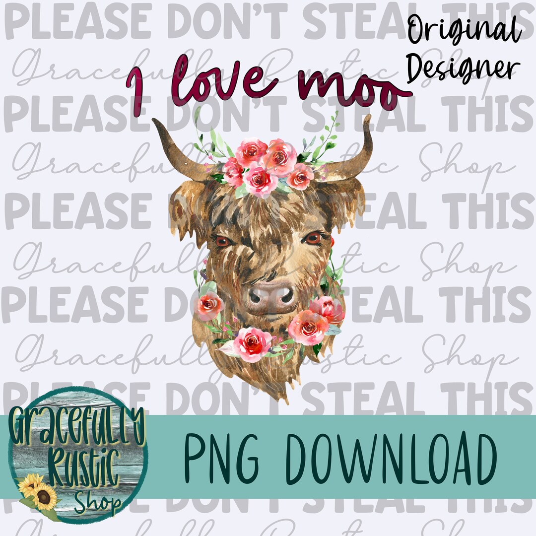 I Love Moo Full Color PNG - Etsy