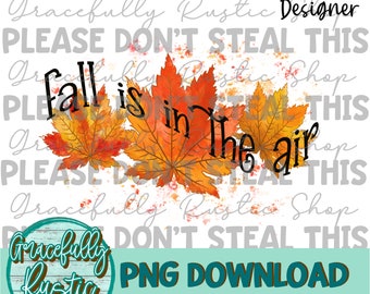Fall is in the Air PNG - Etsy