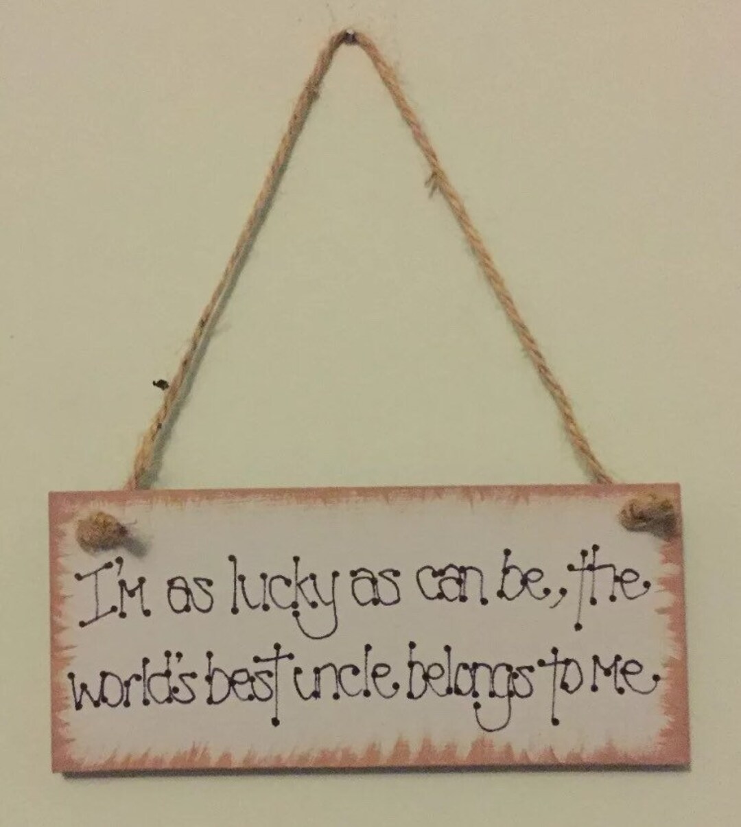 Uncle & Nephew Handcrafted Gift Plaques. “i’m Lucky, World’s Best Uncle ...