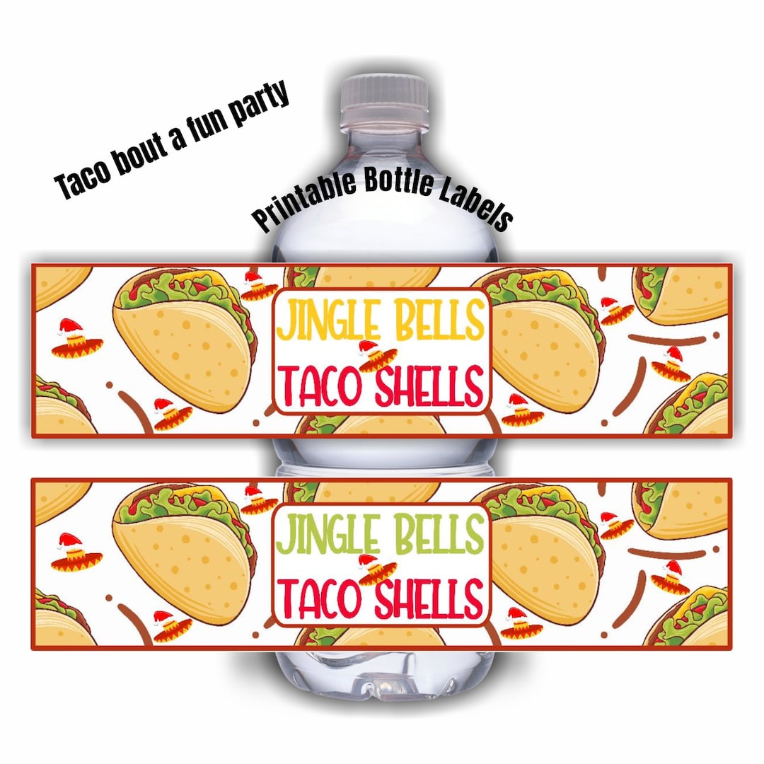 Printable Taco Party Printables, Taco Water Bottle Wrappers, Jingle ...