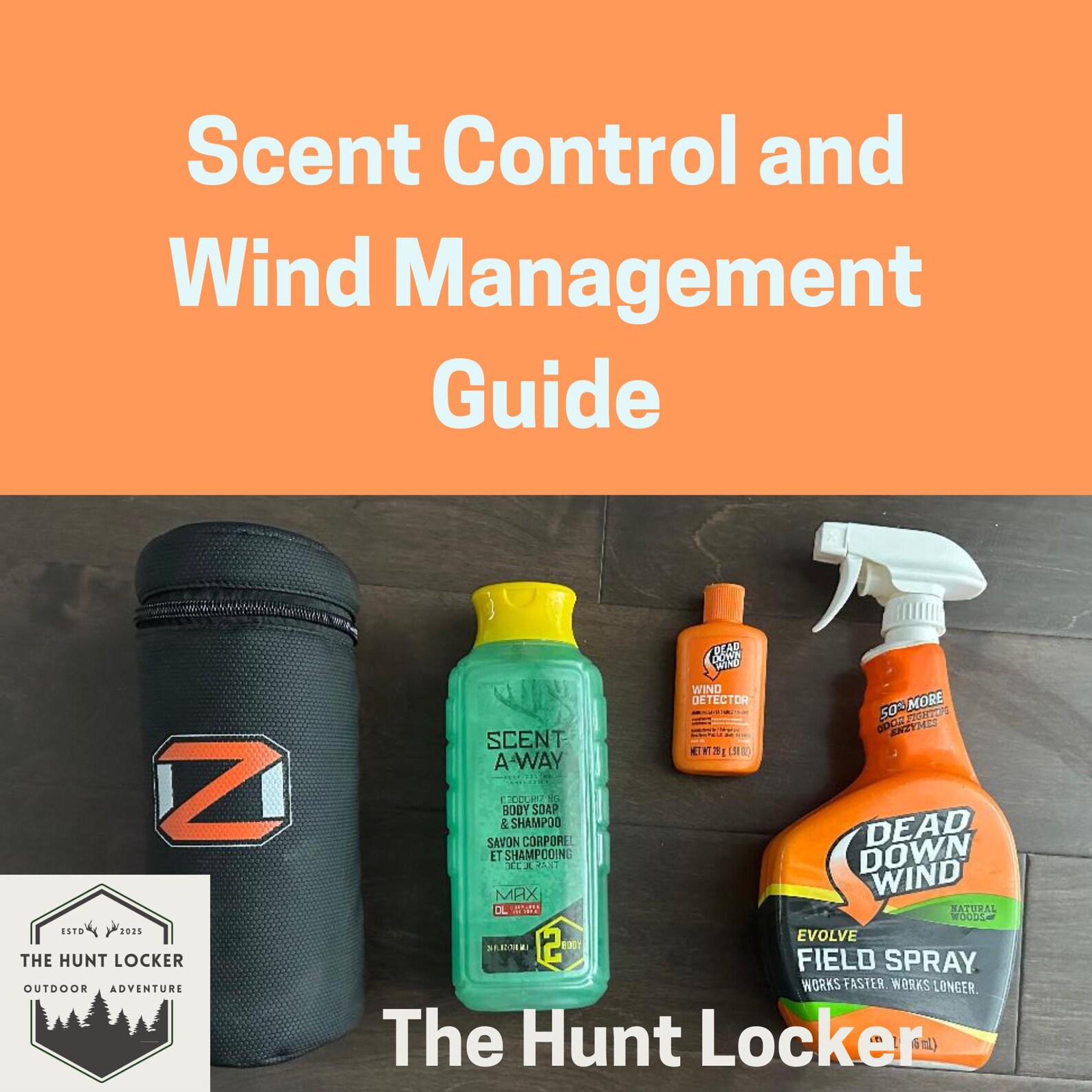 Hunting Scent Control & Wind Management Guide (printable PDF) - Etsy