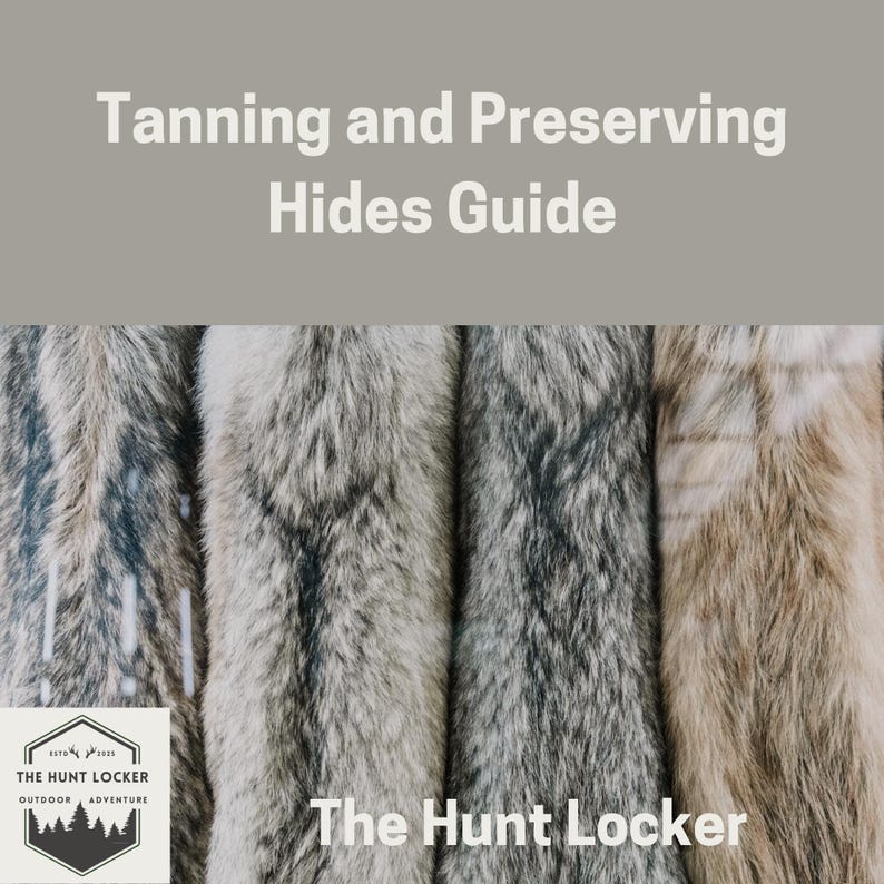 Hide Tanning & Preservation Guide: Deer Hides, Furs (digital Download ...
