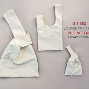 Three Sizes of Square Knot Bag | PDF Sewing Pattern and Tutorial | Cute ...