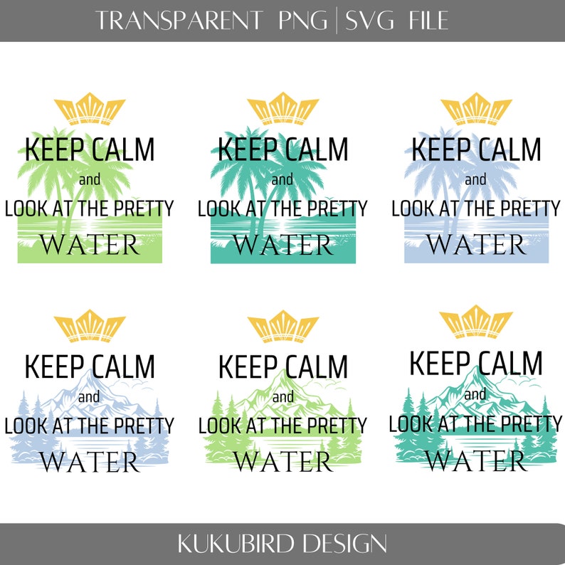 KEEP Calm Pretty Water Design File PNG SVG (digital Download ...