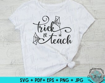 Trick or Teach SVG Halloween SVG Halloween Teacher SVG - Etsy