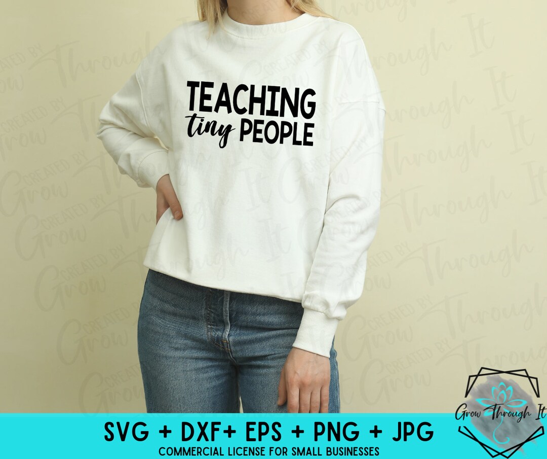 Teacher SVG- Teaching Tiny People - Teacher Appreciation - Teacher Gift ...