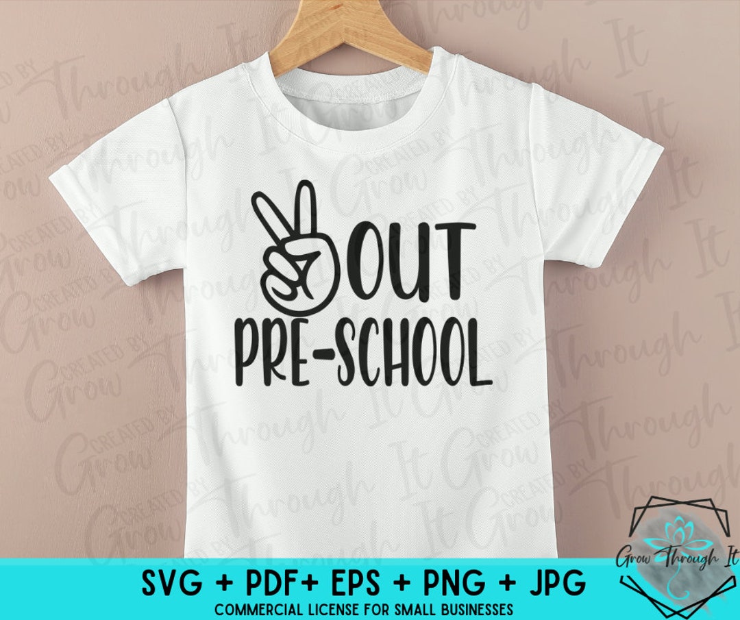 End of the School Year SVG - Peace Out Pre-school - Pre-k Graduation ...