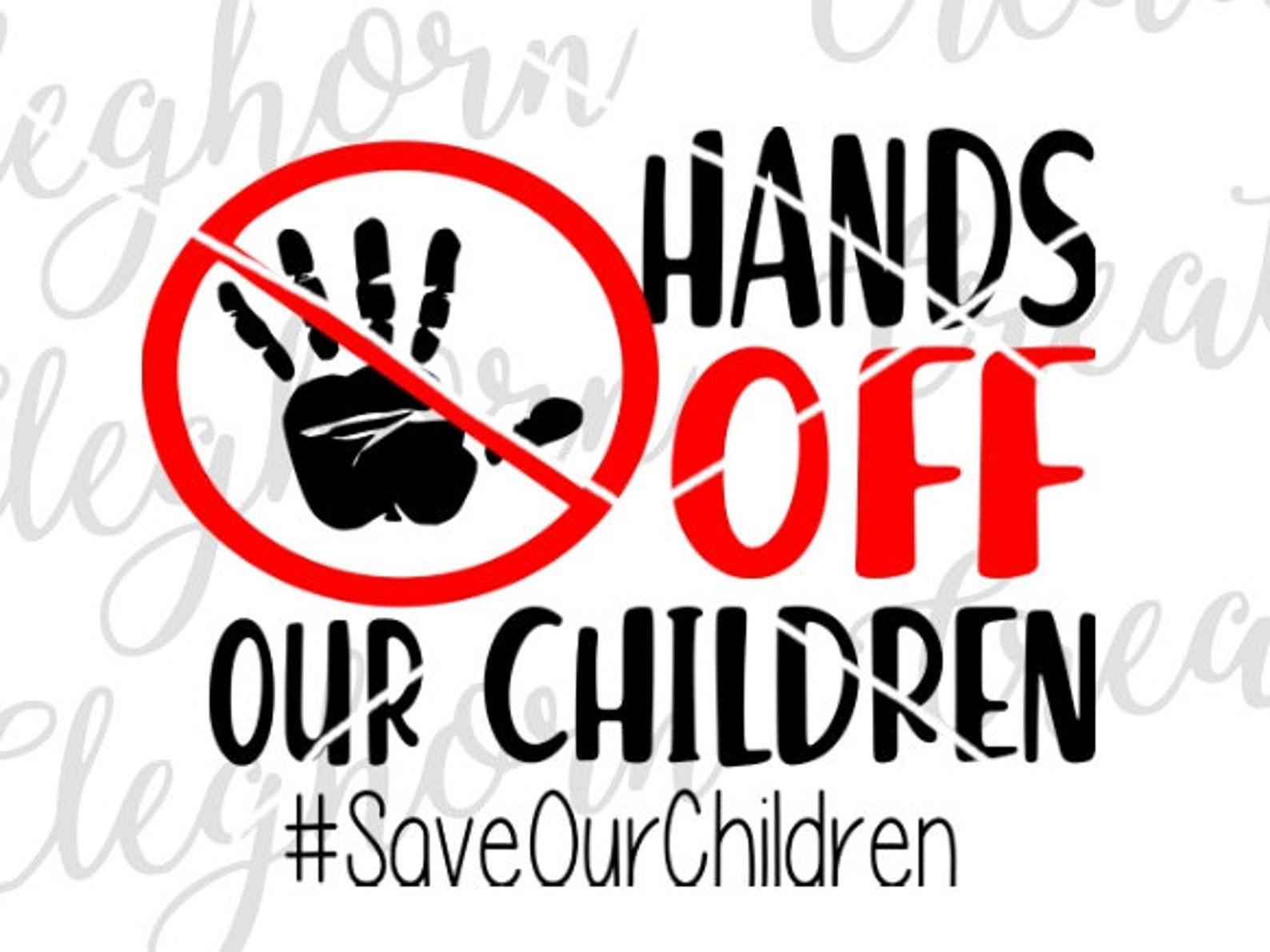 Hands Off Our Children Svg Child Trafficking Sexual Abuse | Etsy