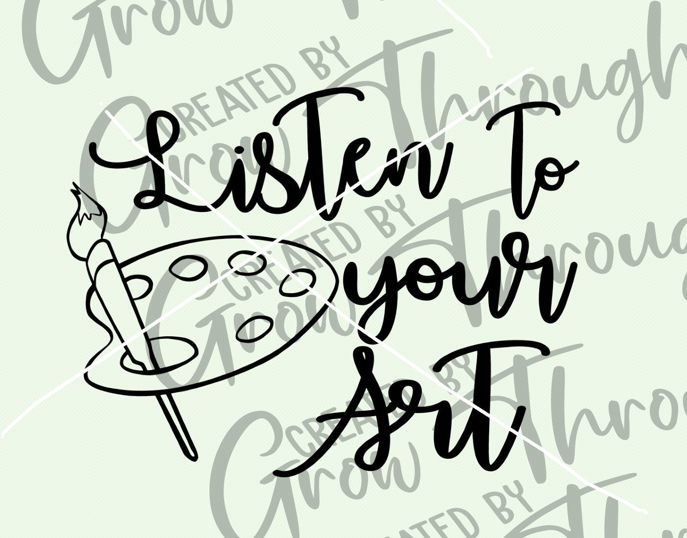 Art Quote | Listen to Your Art Digital File - Creative Artist Quotes ...
