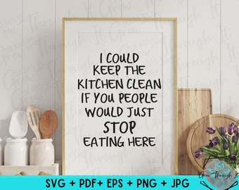 The Kitchen Was Clean Last Week SVG Kitchen Svg Funny - Etsy