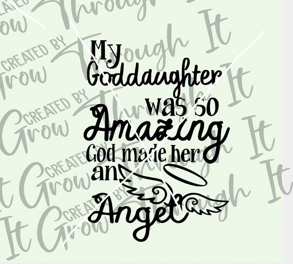 In Memory of SVG My Goddaughter Was so Amazing God Made Her | Etsy