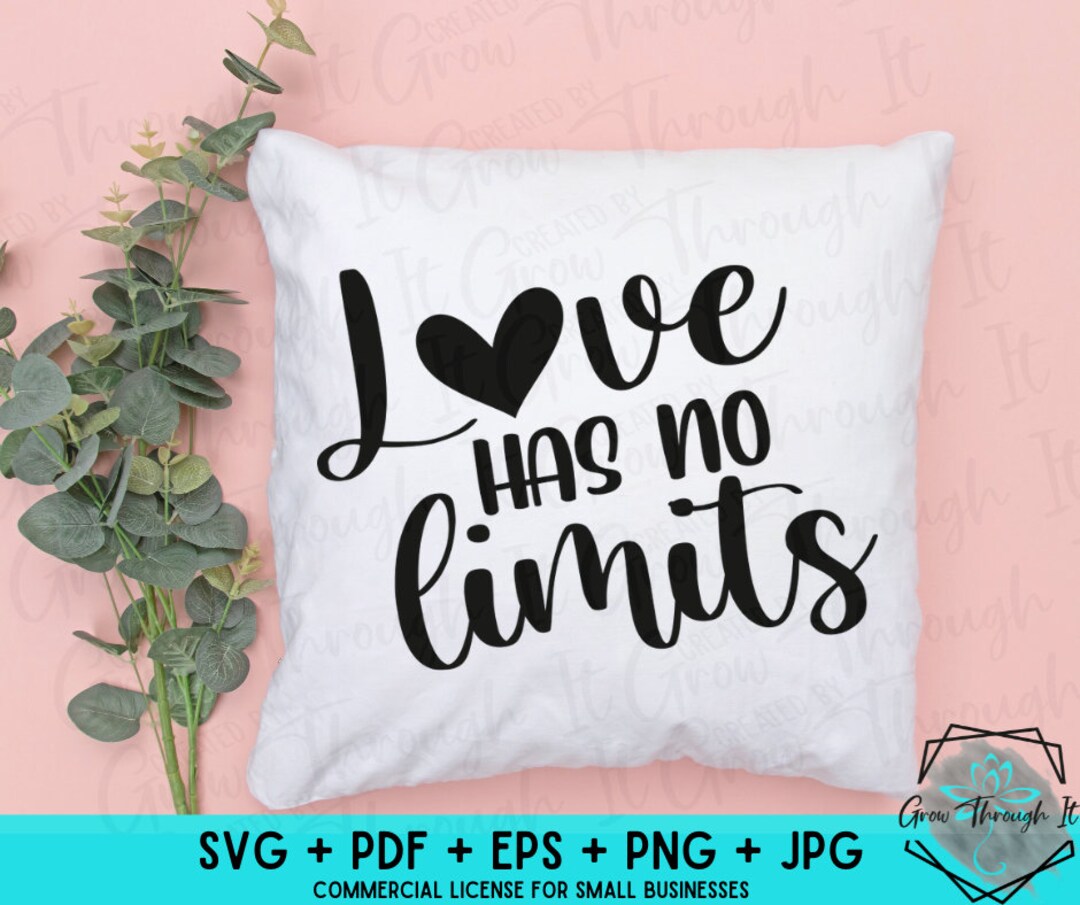 Adoption SVG - Love Has No Limits - Foster to Adopt - Adoption Day SVG ...