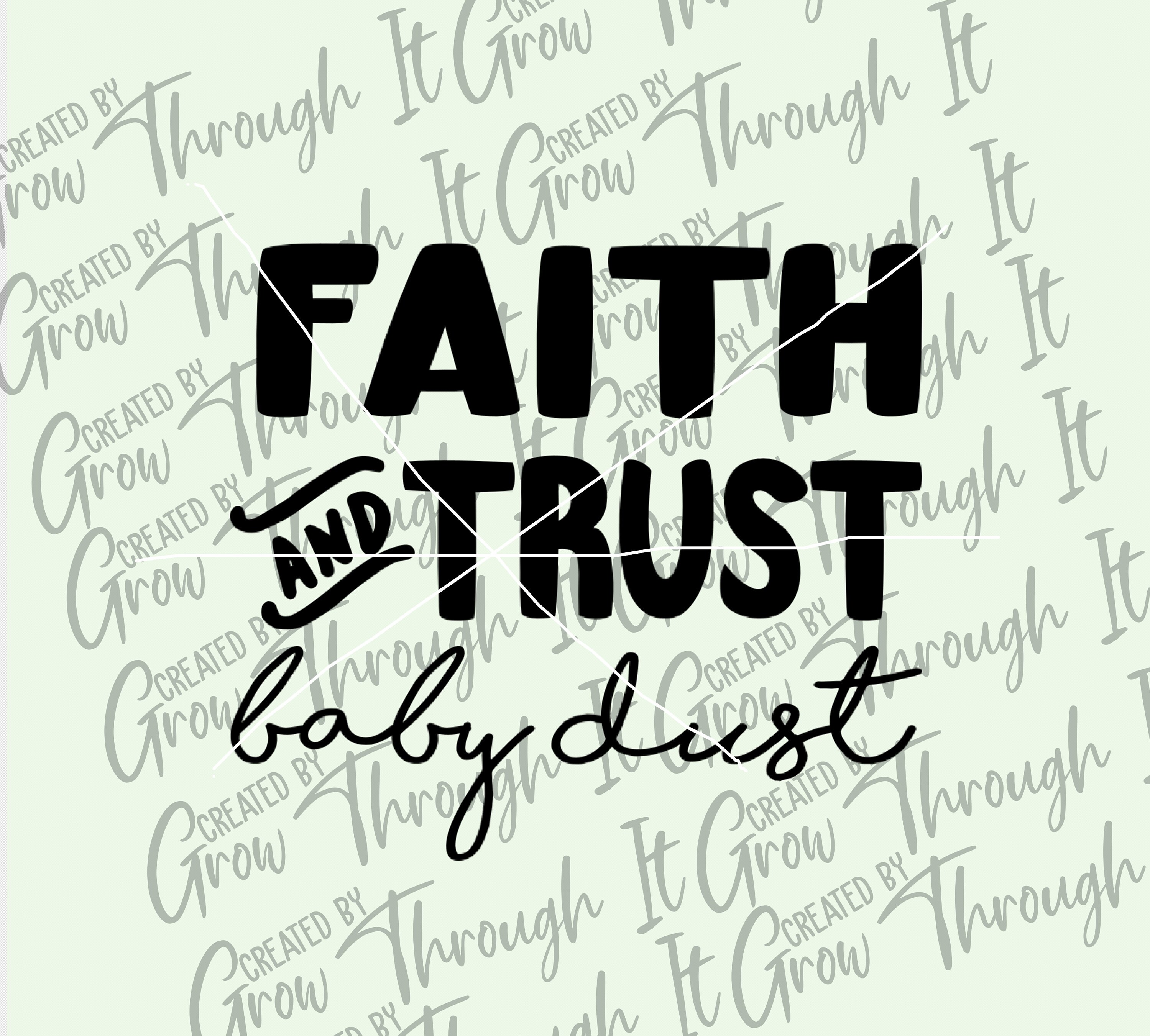 Infertility SVG Faith Trust and Baby Dust Rainbow Baby | Etsy