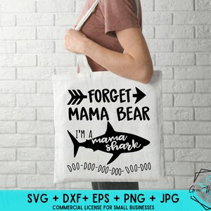 Baby Shark SVG -mom Life- Mom Shirt- SVG Cut File - Forget Mama Bear, I ...