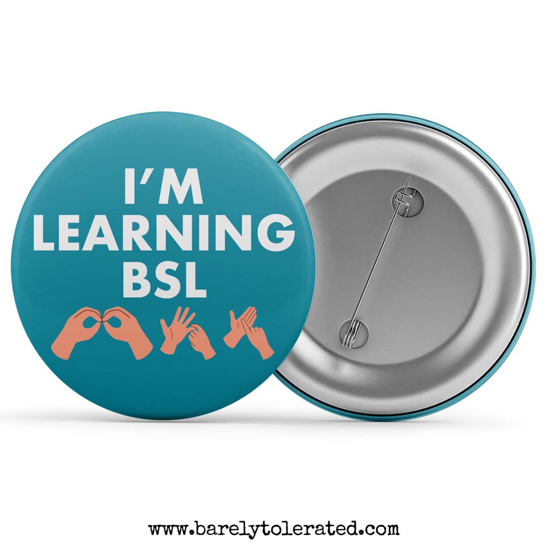 I'm Learning BSL British Sign Language Badge / Magnet / Keyring - Etsy