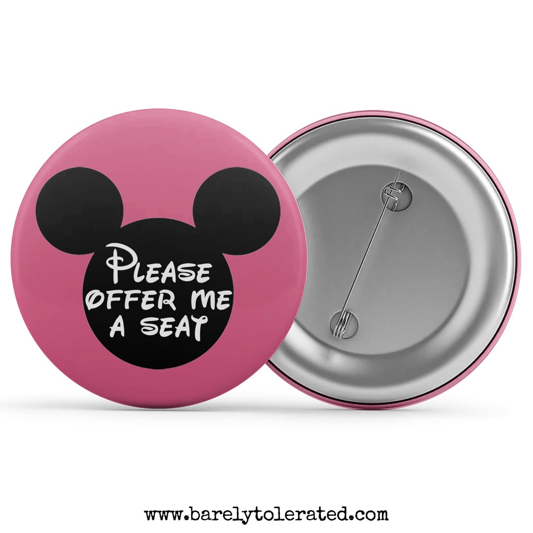 Please Offer Me A Seat Badge/button/pin, Magnet or Keyring - Etsy