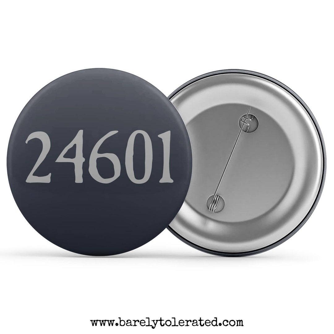 24601, Badge/button/pin, Magnet or Keyring - Etsy