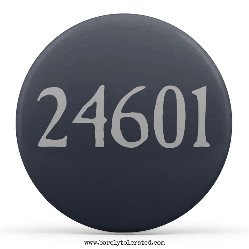 24601 Badge/button/pin Magnet or Keyring - Etsy