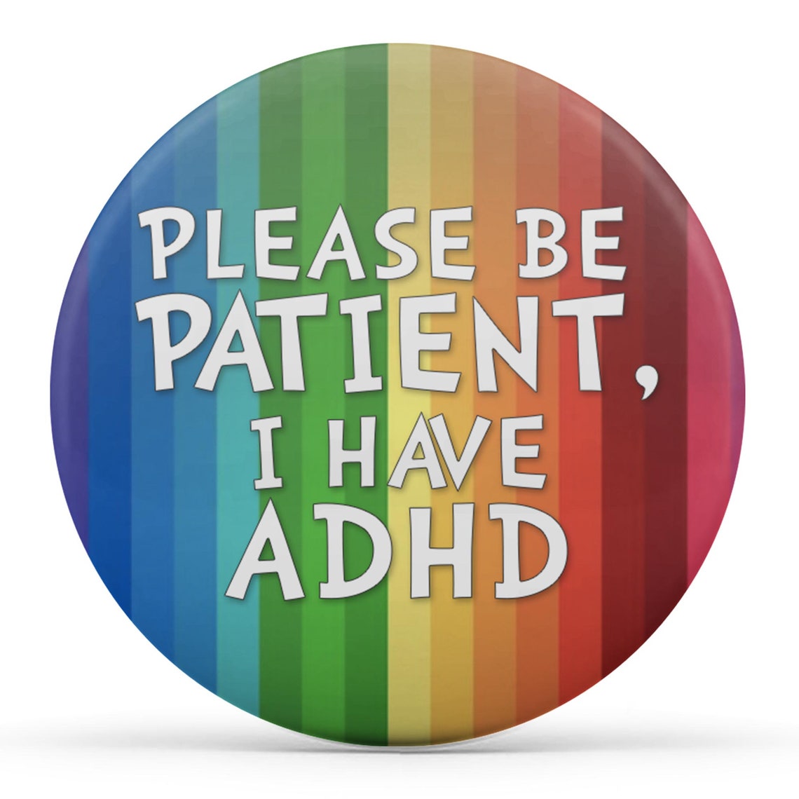 Please Be Patient I Have ADHD Badge/button/pin Magnet or - Etsy