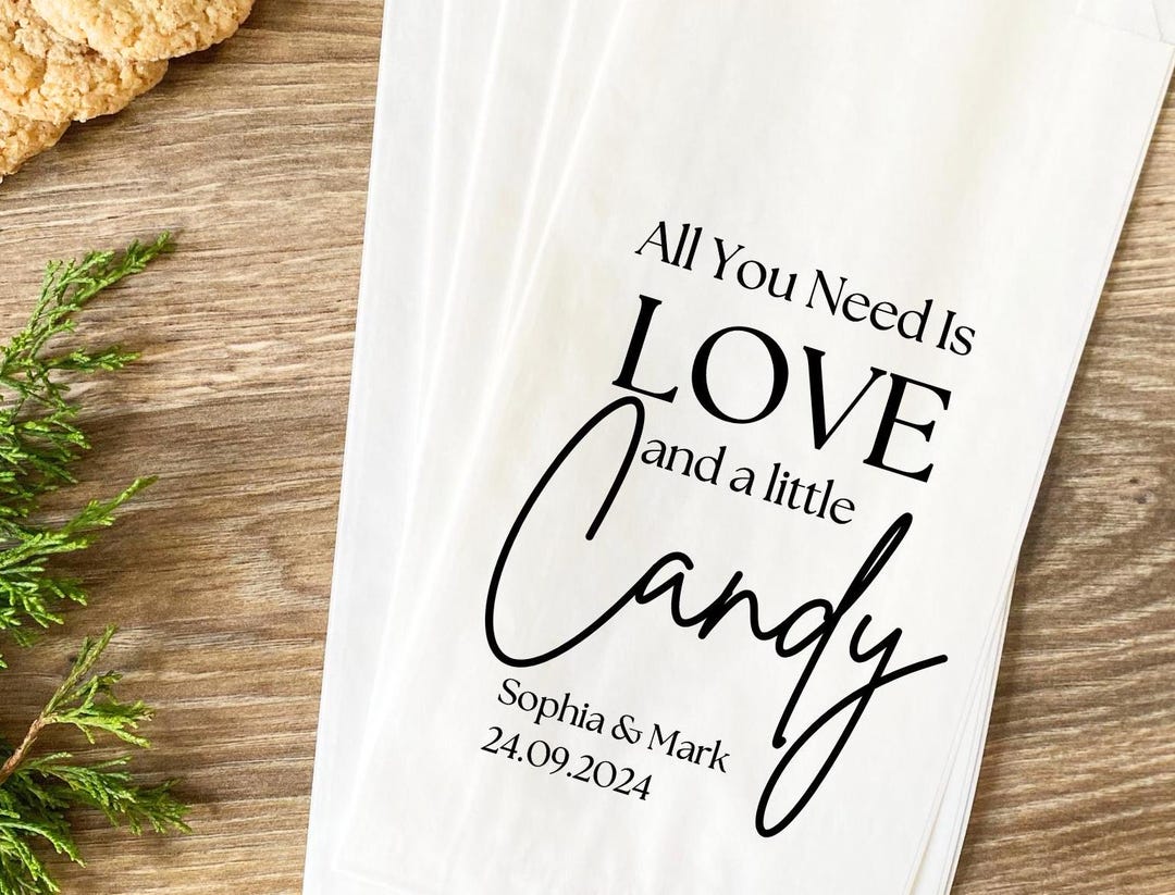 Personalized Wedding Candy Bags: All You Need is Love, Custom Favor ...