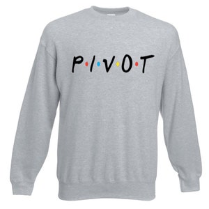 Pivot of the Friends Show Sweatshirt Friends TV Sweater Cool Casual ...