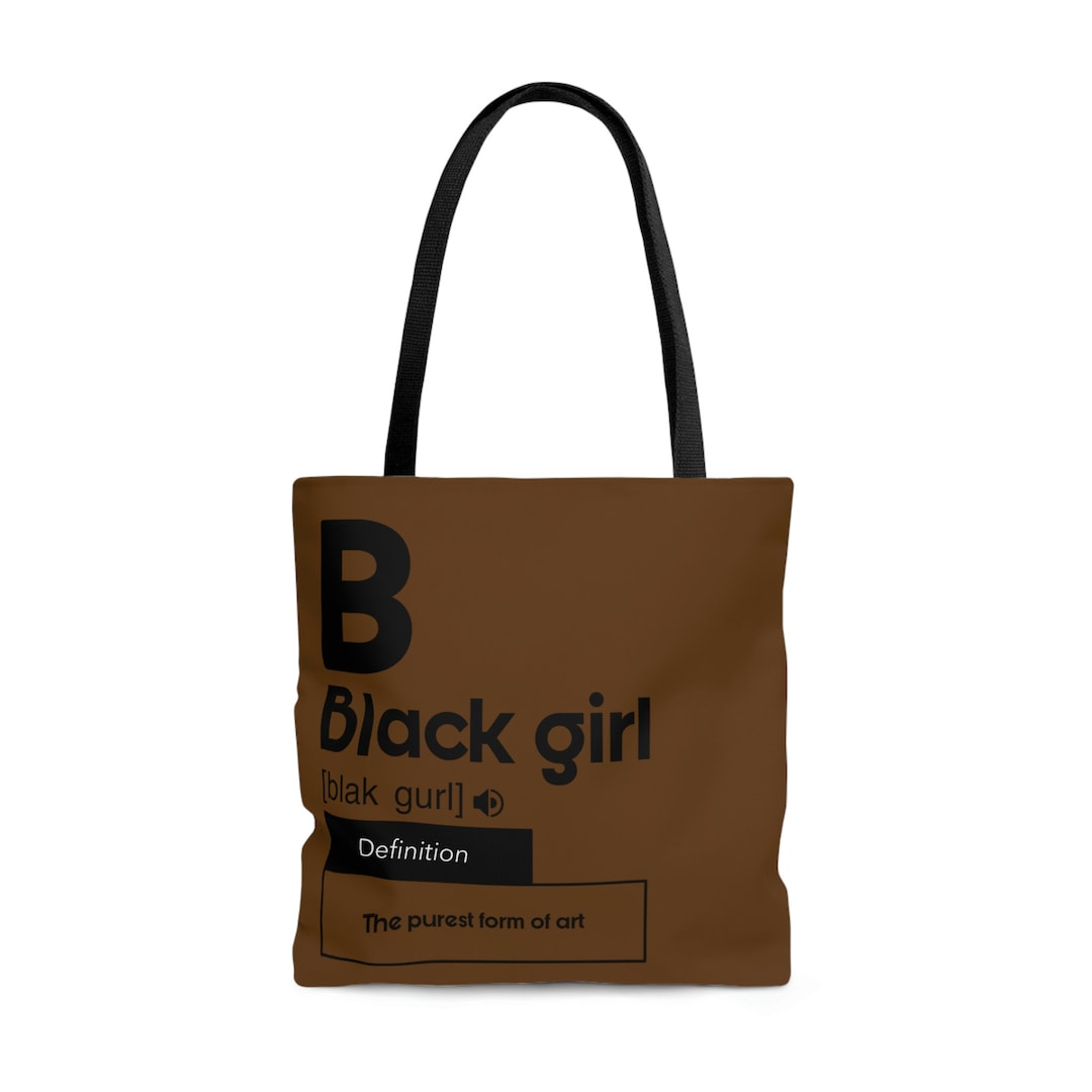 Black Girl Definition, Black Girl Defined, Black Girl Bag, Bgm, Afro ...