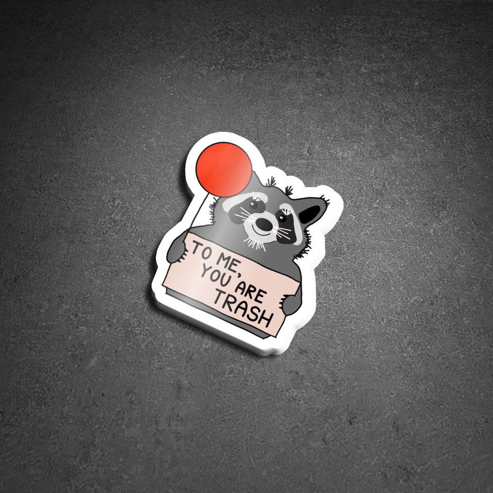 To Me You Are Trash Sticker Funny Gift Holiday Present | Etsy