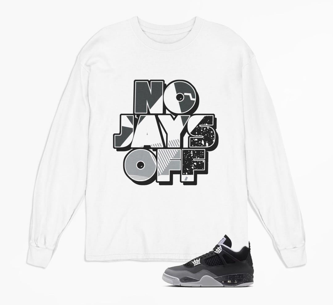 Jay All Day Long Sleeve Shirt White to Match Jordan 4 Fear - Etsy