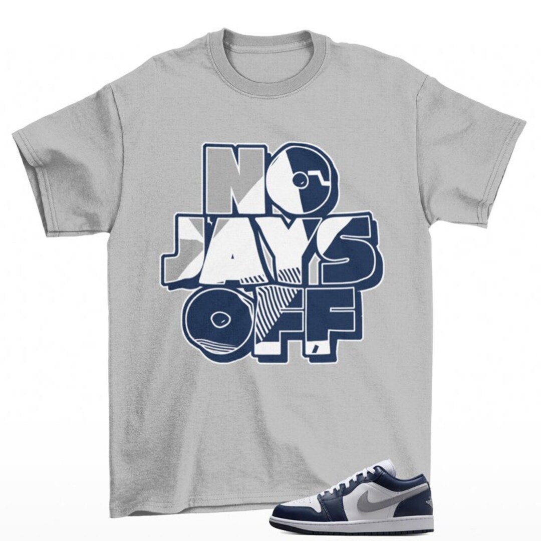 Jay All Day Sneaker Shirt Grey to Match Jordan 1 Low Midnight Navy - Etsy