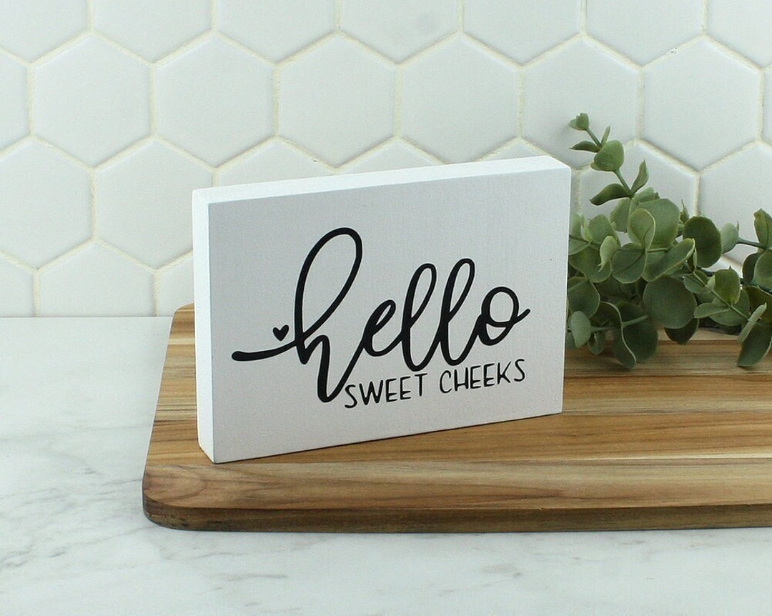 Handcrafted Hello Sweet Cheeks Funny Bathroom Sign Black and White ...