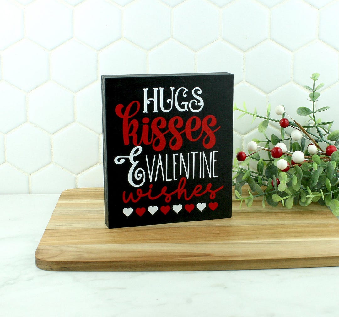 Hugs, Kisses & Valentine Wishes Wood Block Style Home Decor Sign - Etsy