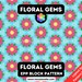 4" Floral Gems EPP Block Pattern and Templates - PDF for Printing and ...