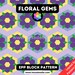 4" Floral Gems EPP Block Pattern and Templates - PDF for Printing and ...