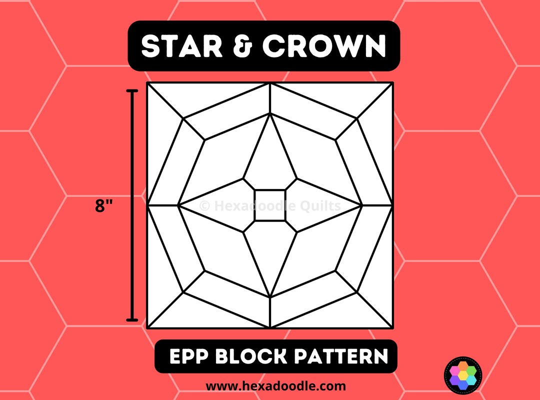 8" Star & Crown EPP Block Pattern and Templates - PDF File for Printing ...