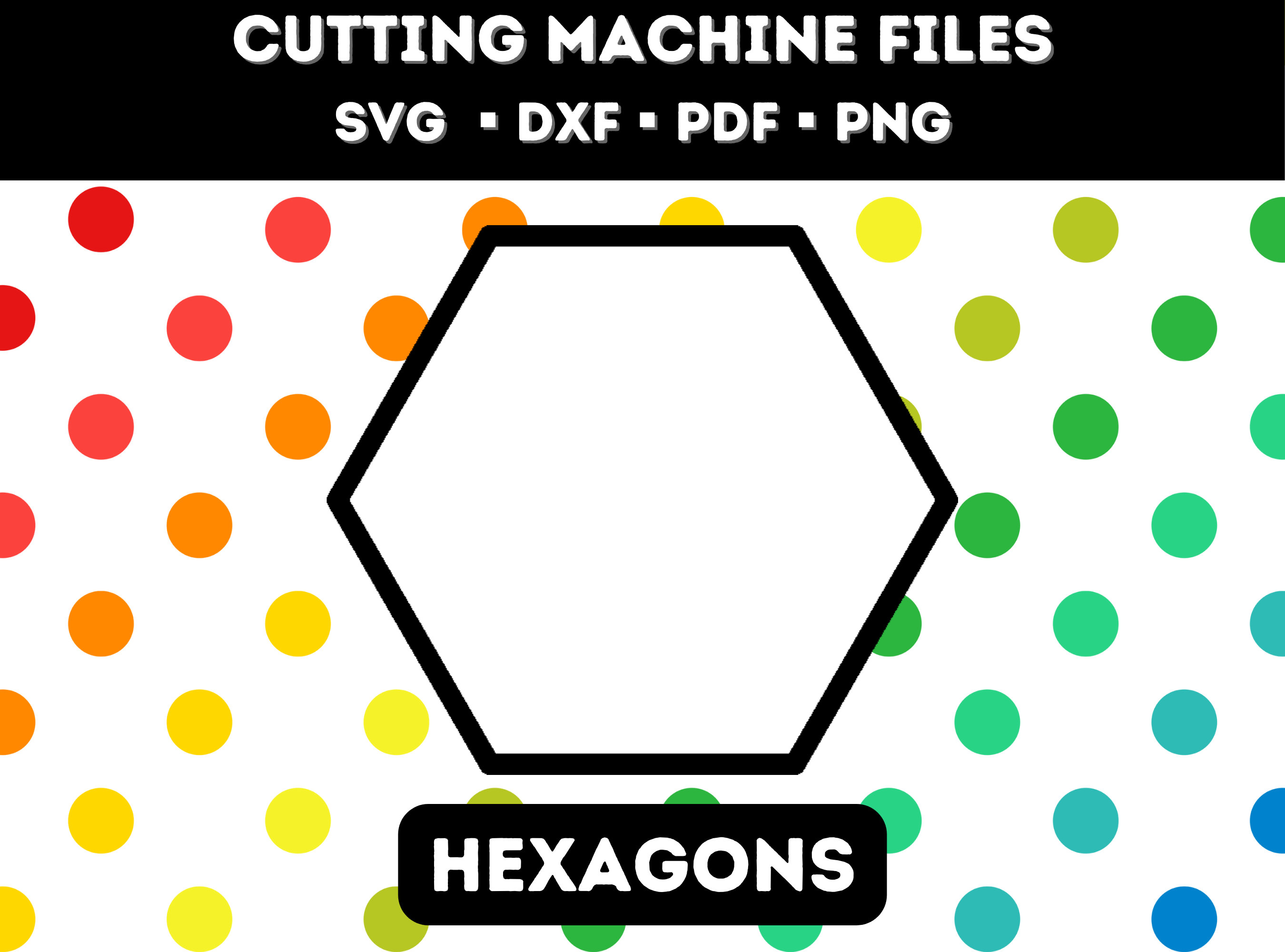 Hexagon Cutting Machine Files * SVG * DXF for Cricut, Silhouette and ...