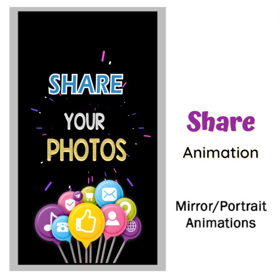 Share Your Photos Animation to Mirror Photo Booth. Party Photo Booth ...