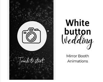 White Button Start Screen Mirror Photo Booth Animations |photo Booth ...
