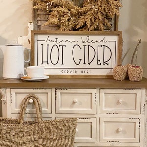 Autumn Blend Hot Cider Served Here Sign, Autumn Sign, Apple Cider, Hot ...