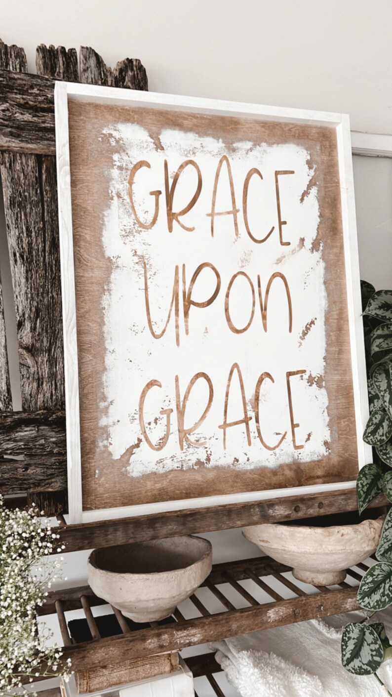 Grace Upon Grace Sign Distressed Sign Vintage Inspired Sign - Etsy